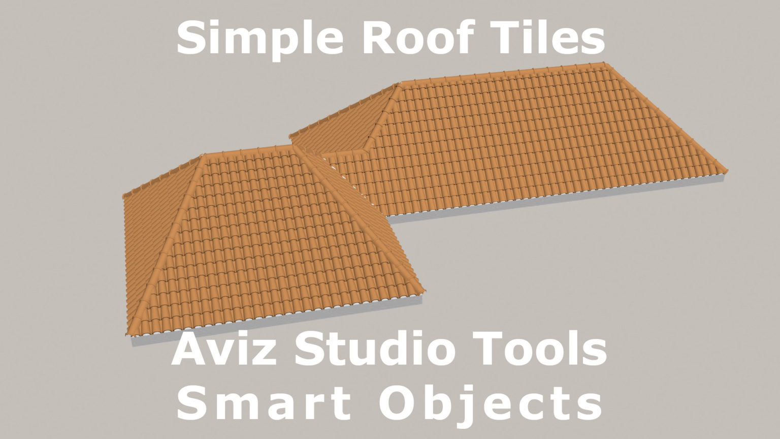 2020-01-11 13-44-27_SimpleRoofTiles_v1.0.0 – Aviz Studio Ltd.